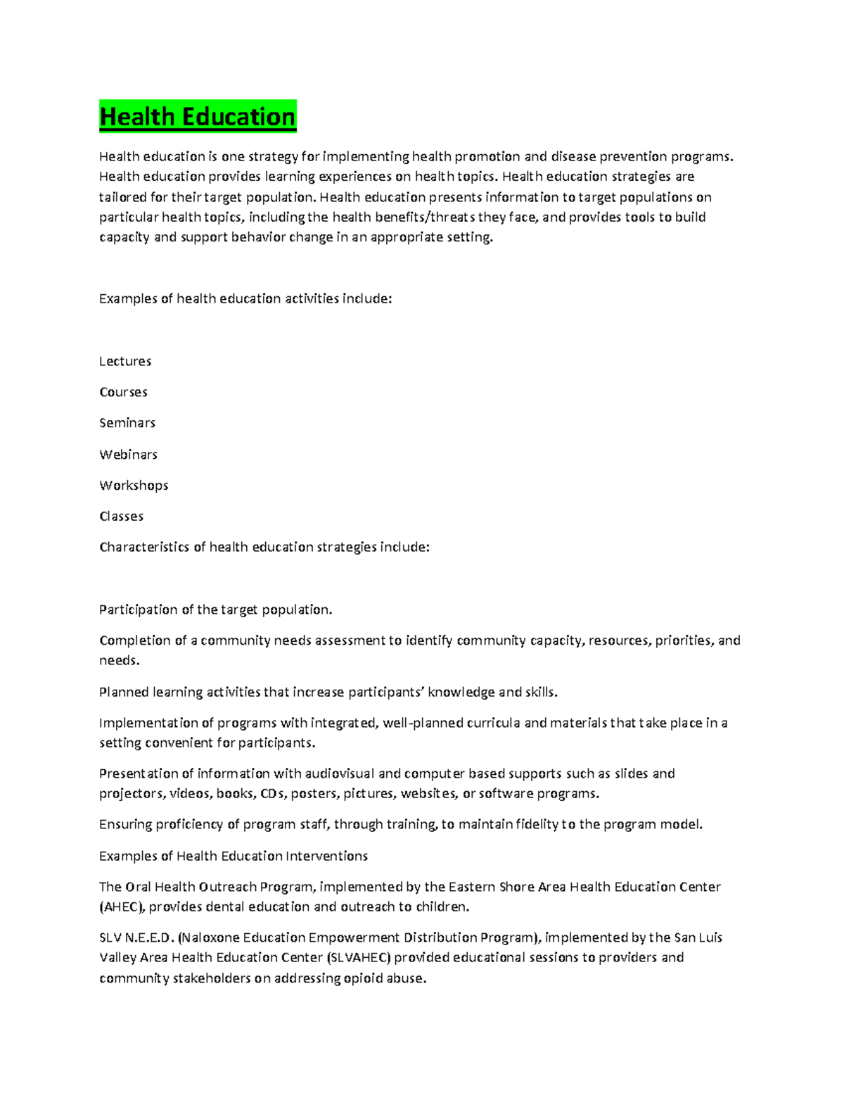 Health Education - Health Education Health education is one strategy ...