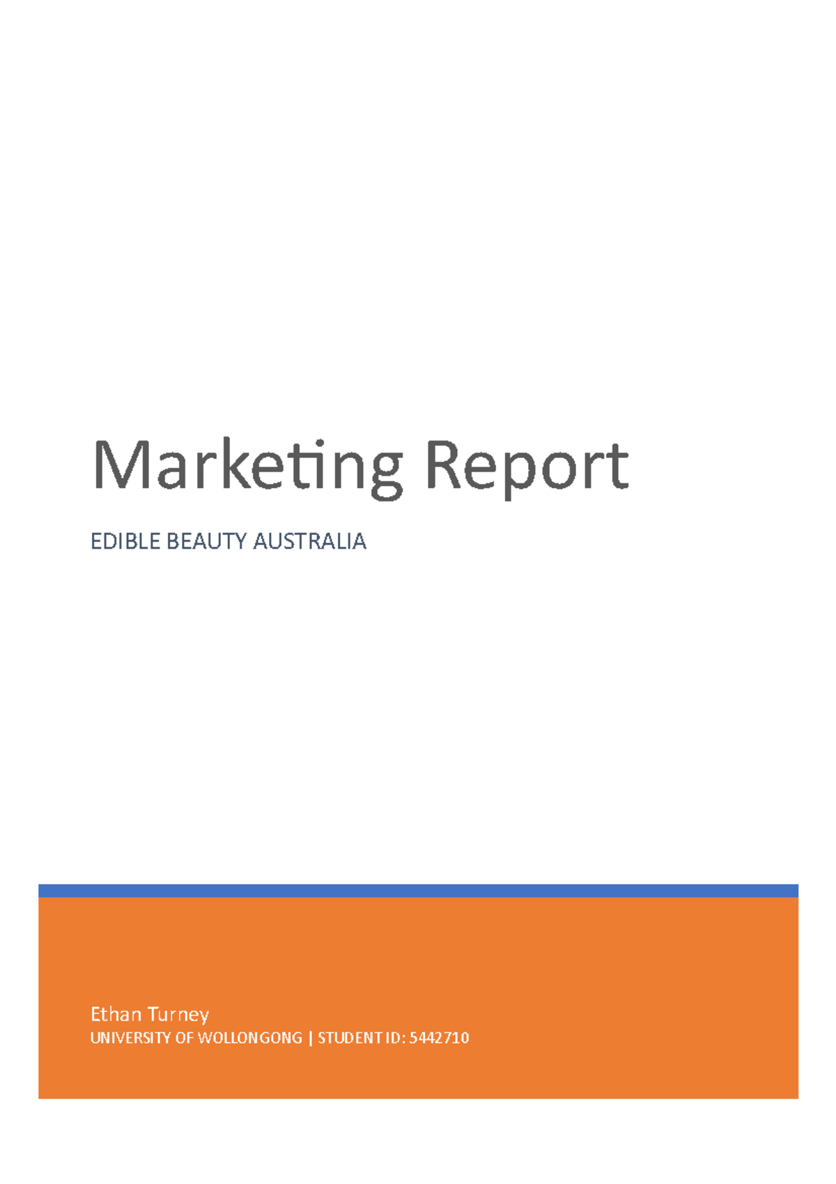 Mark101 Report - Ethan Turney UNIVERSITY OF WOLLONGONG | STUDENT ID ...
