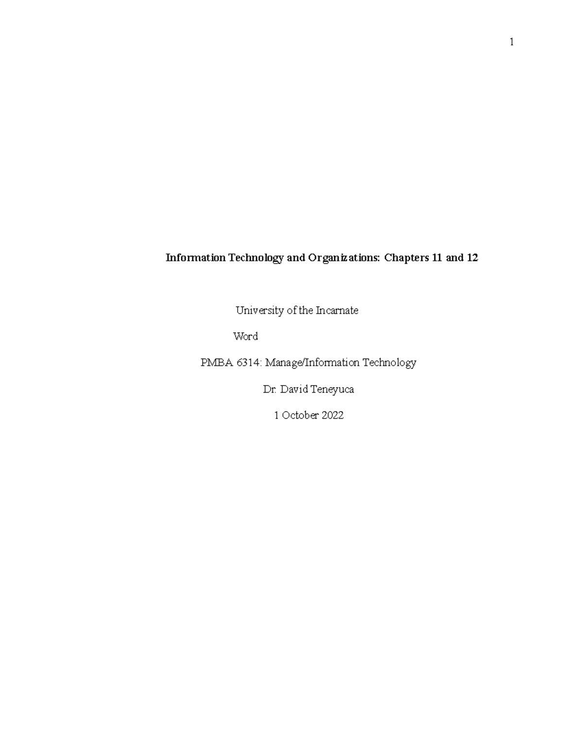 Week 6 Chapter Summary - Information Technology and Organizations ...