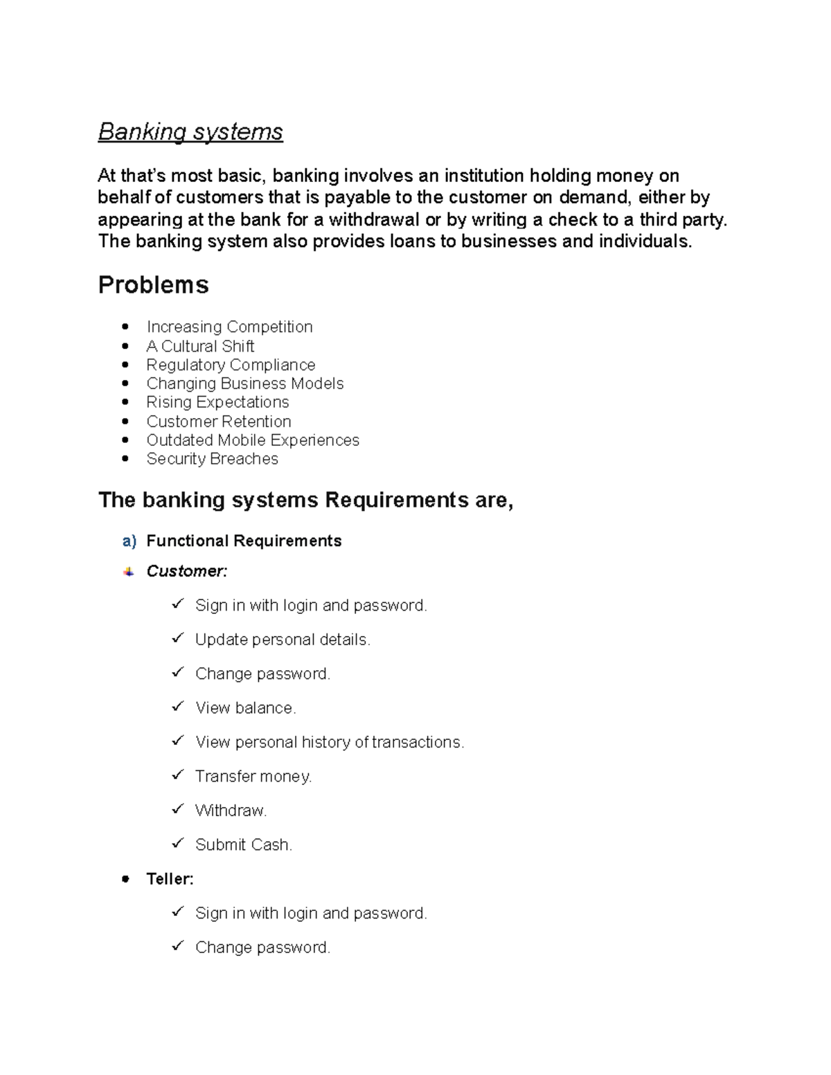 Banking system project - Banking systems At that’s most basic, banking ...