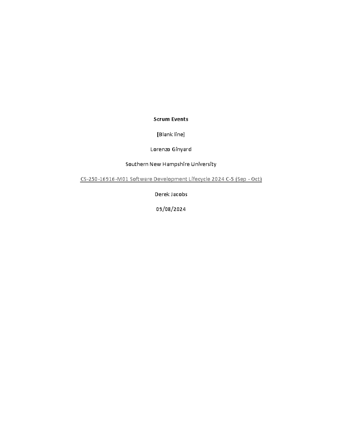 2-3 assignment Scrum Events - Scrum Events [Blank line] Lorenzo Ginyard ...