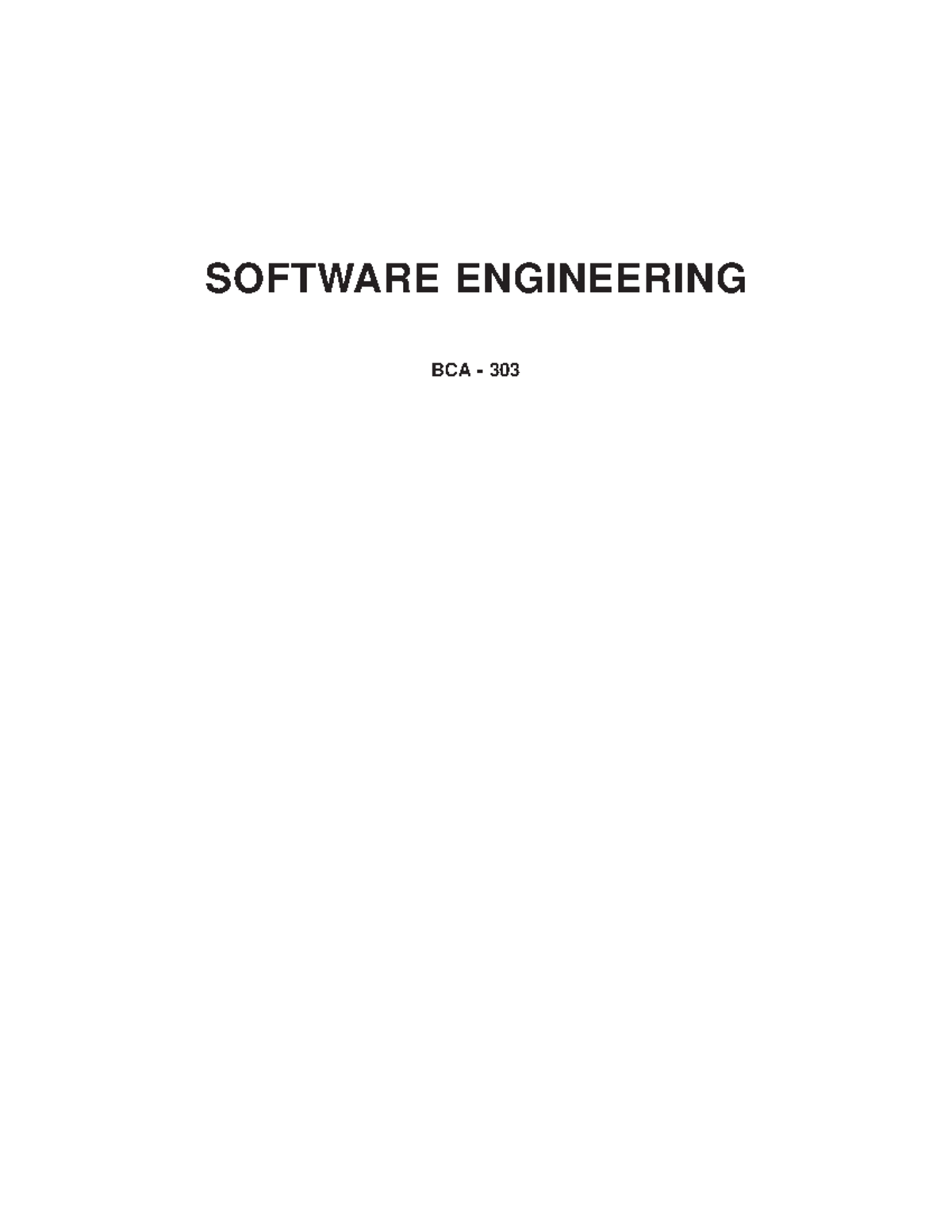 BCA-303 - Hgbjj - SOFTWARE ENGINEERING BCA - 303 SOFTWARE ENGINEERING ####### BCA - 303 This SIM ...