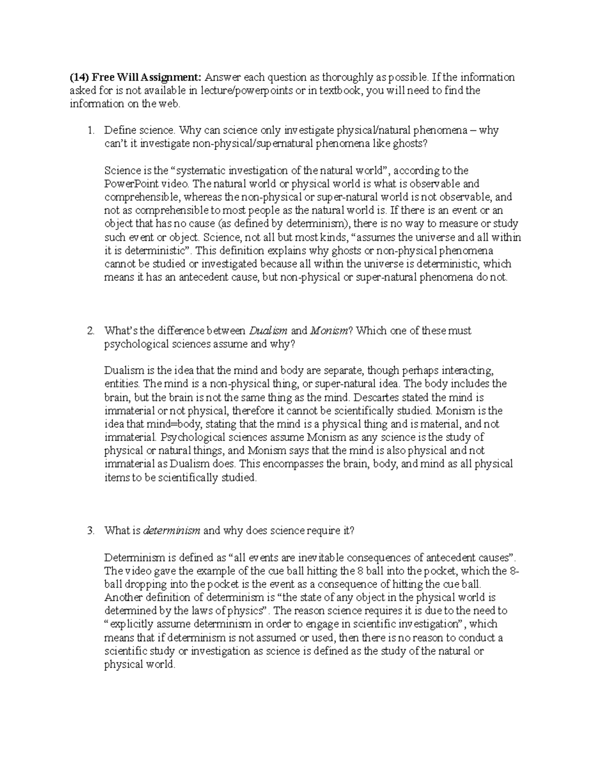 Assignment 14 - (14) Free Will Assignment: Answer each question as ...