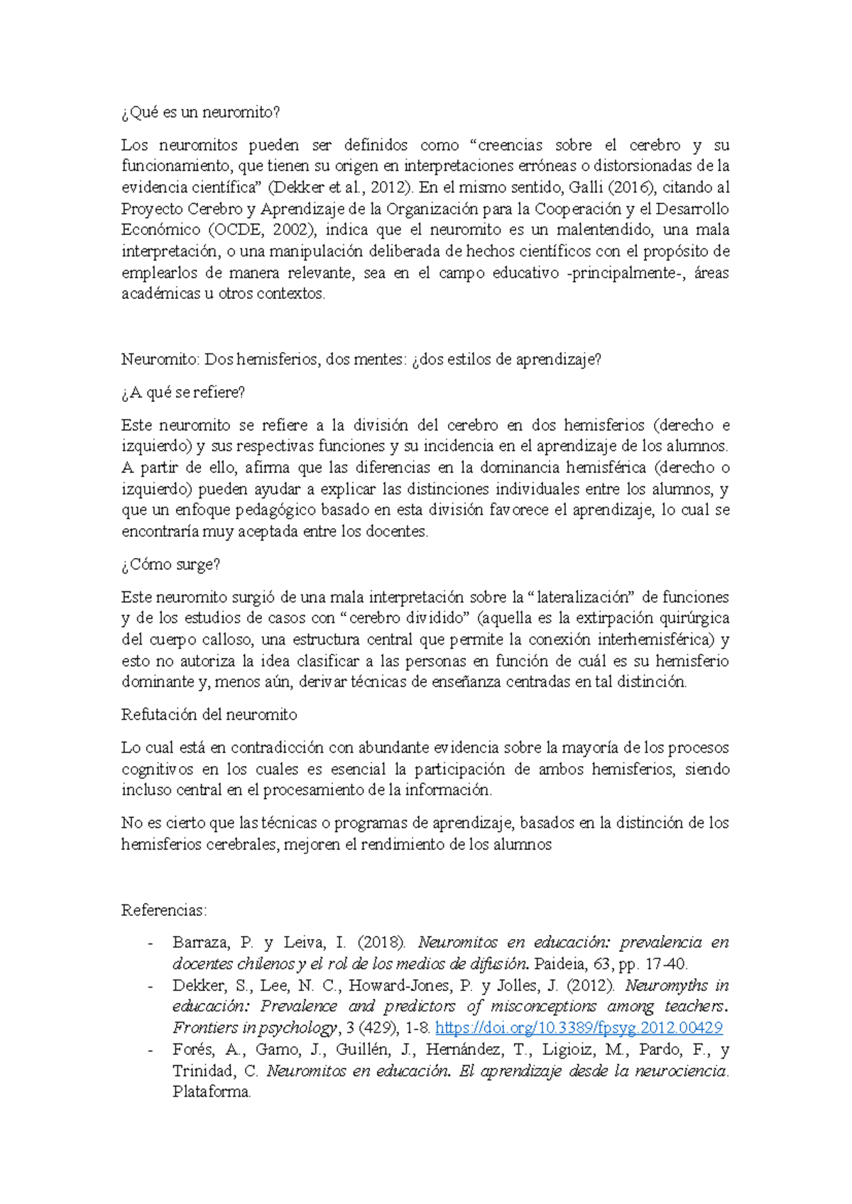 Qué es un neuromito - ¿Qué es un neuromito? Los neuromitos pueden ser ...