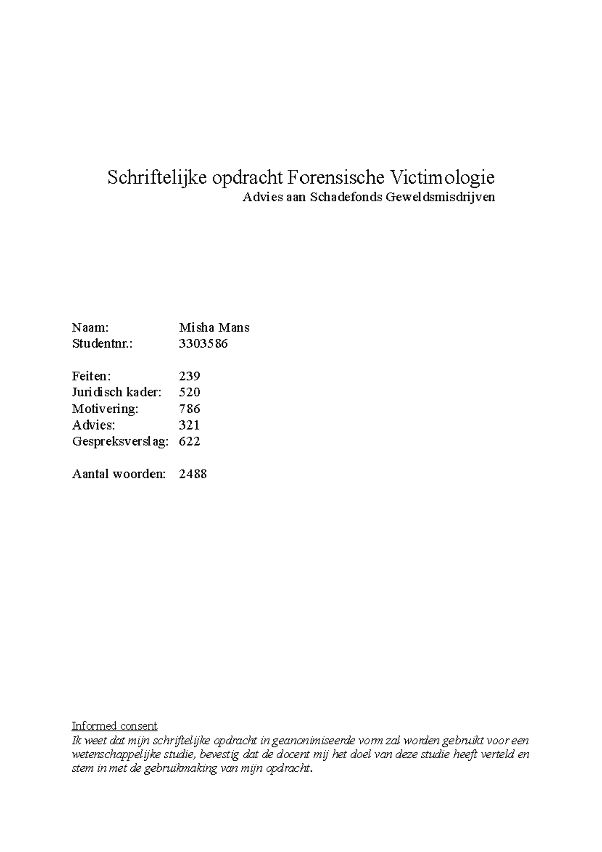 Schriftelijke opdracht Forensische Victimologie Misha Mans S3303586 - Schriftelijke opdracht ...