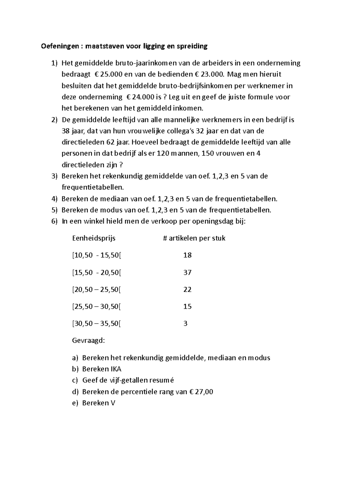 Oefeningen centrummaten - Oefeningen : maatstaven voor ligging en ...