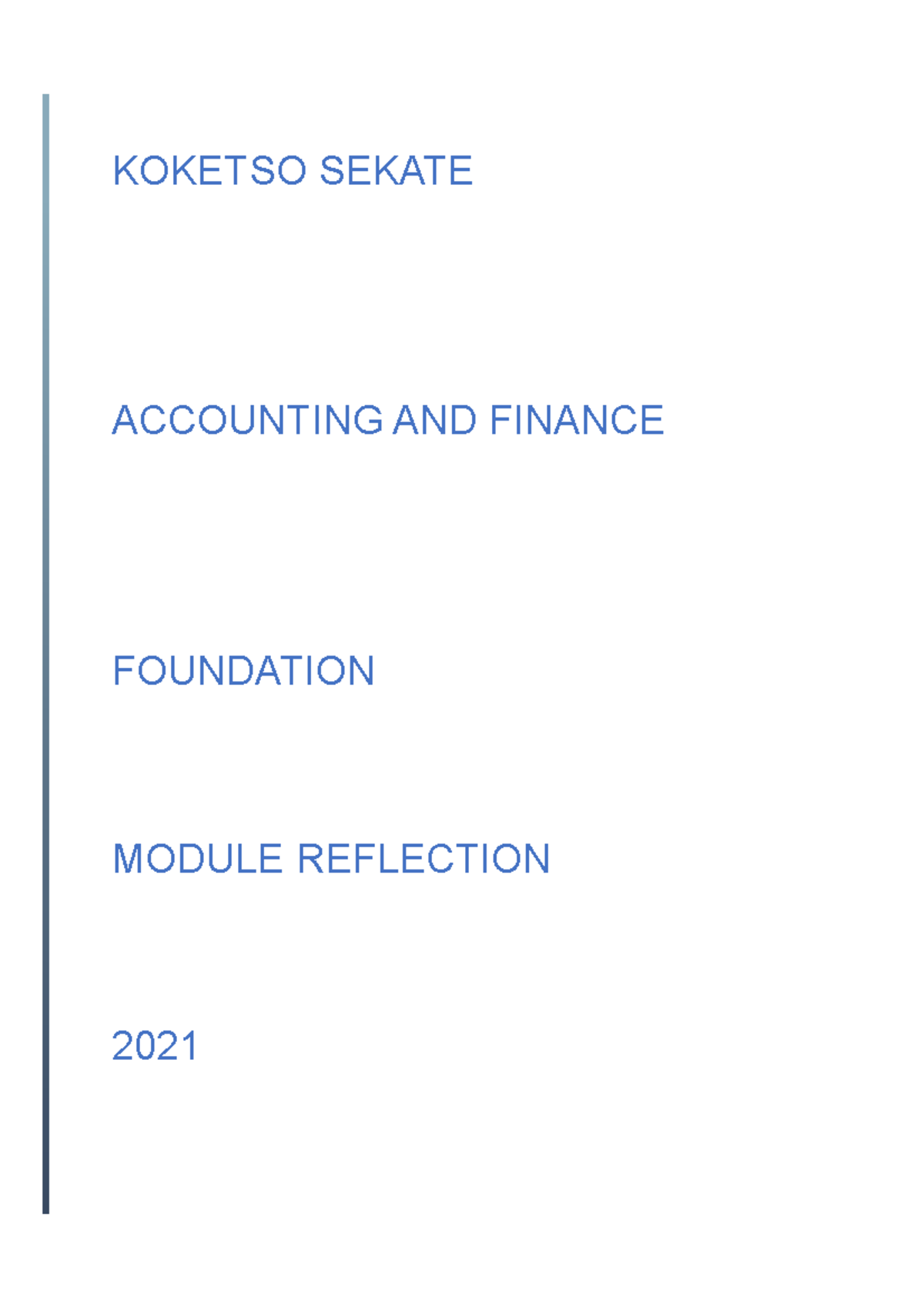 Module Reflection Semester 1 - KOKETSO SEKATE ACCOUNTING AND FINANCE ...