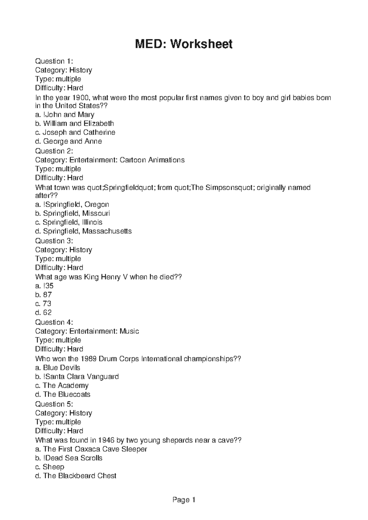 MED338 Progress Report 9 - MED: Worksheet Question 1: Category: History ...