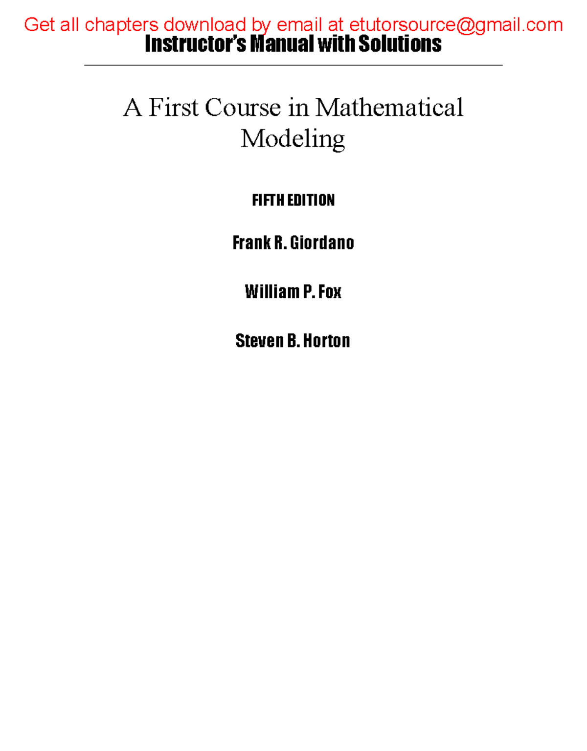 Solutions Manual For A First Course in Mathematical Modeling, 5e Frank ...
