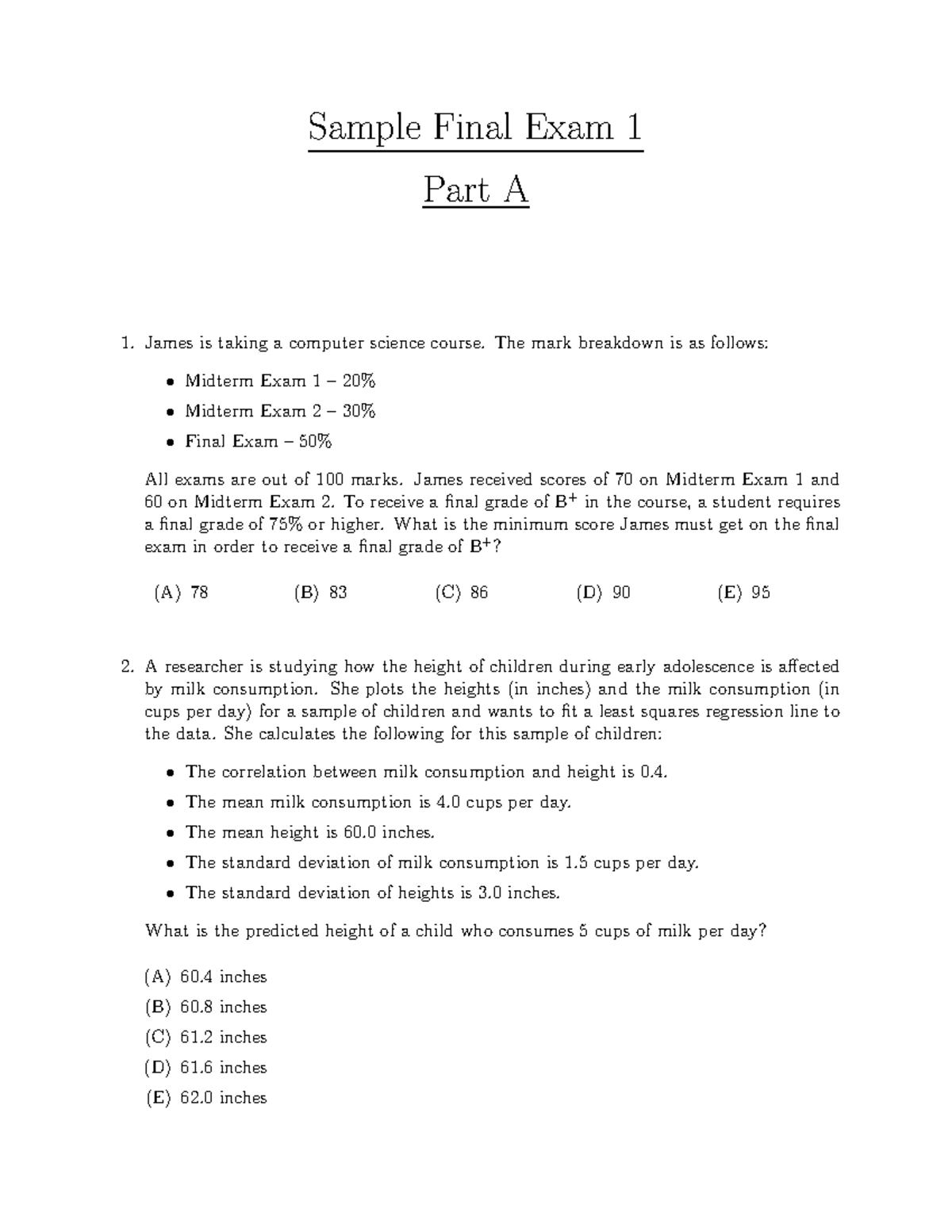 Final, questions and answers - Sample Final Exam 1 Part A 1. James is ...