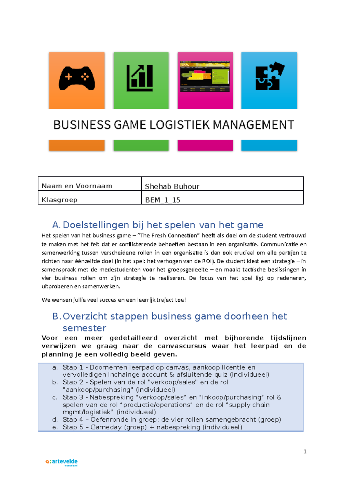Opdracht TFC business game AJ 2022 2023 v1 - Naam en Voornaam Shehab ...