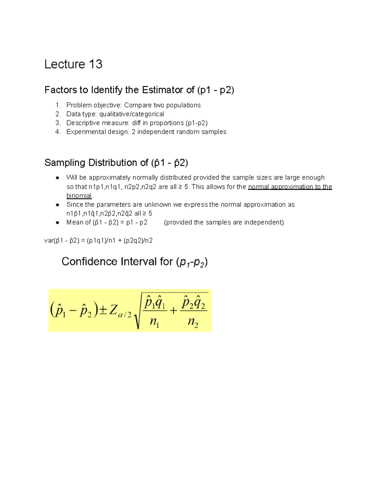 BSNS112 Lectures 13-15 - Lecture 13 Factors to Identify the Estimator of (p1 - p2) Problem - Studocu