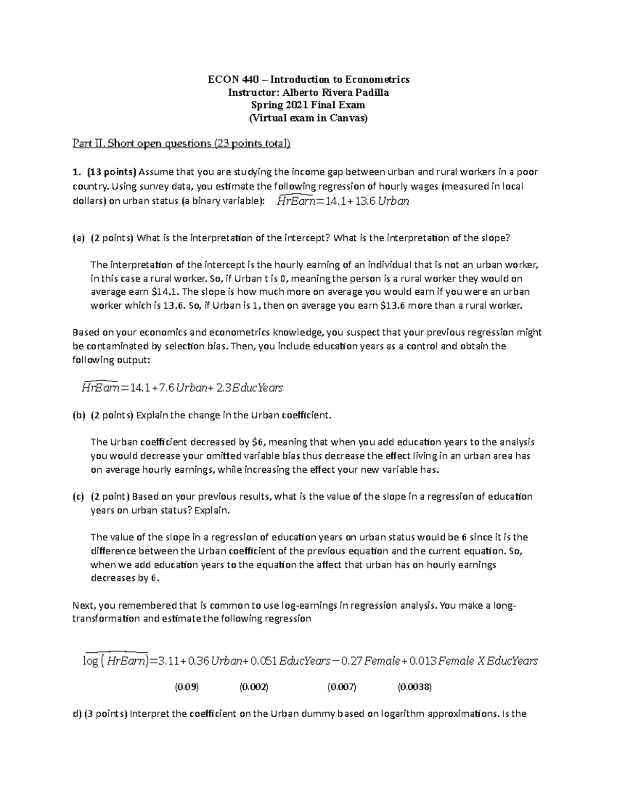 ECON 440 Final OQ - ECON 440 – Introduction to Econometrics Instructor: Alberto Rivera Padilla ...