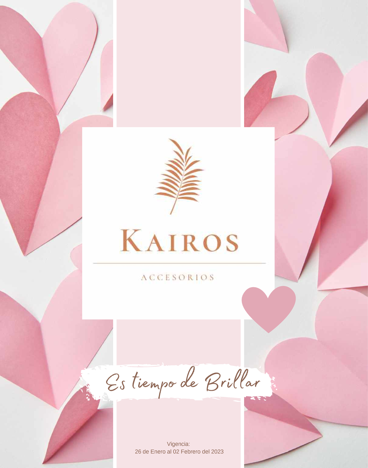 Kairos 260123 - asdsdf - Es tiempo de Brillar Vigencia: 26 de Enero al ...