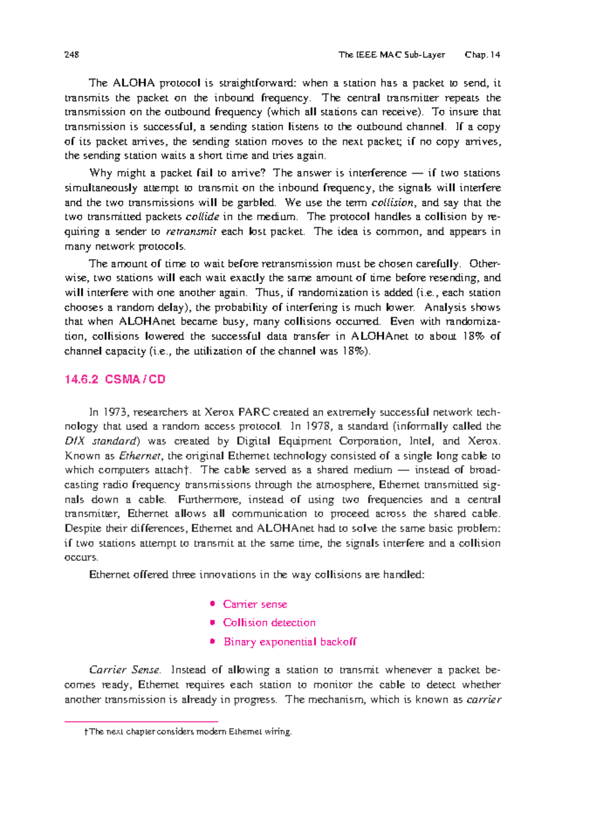 Computer Networks And Internets 248 The Ieee Mac Sub Layer Chap 14 The Aloha Protocol Is
