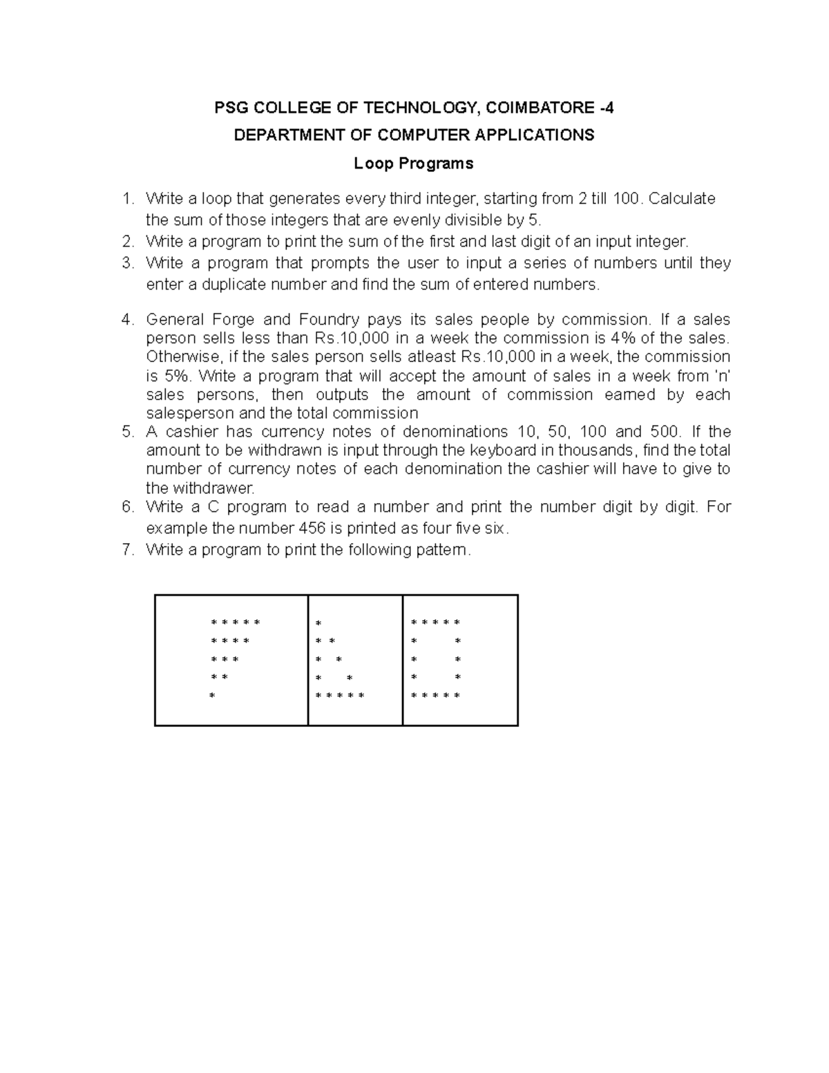 C Lab Biomed Loops PS - problems based on c programming - PSG COLLEGE OF TECHNOLOGY, COIMBATORE ...