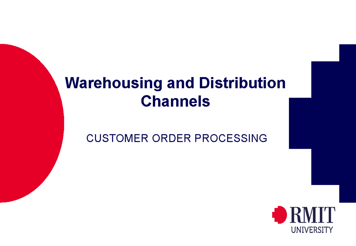 7-Customer Order Processing-1 - 1 Warehousing and Distribution Channels ...