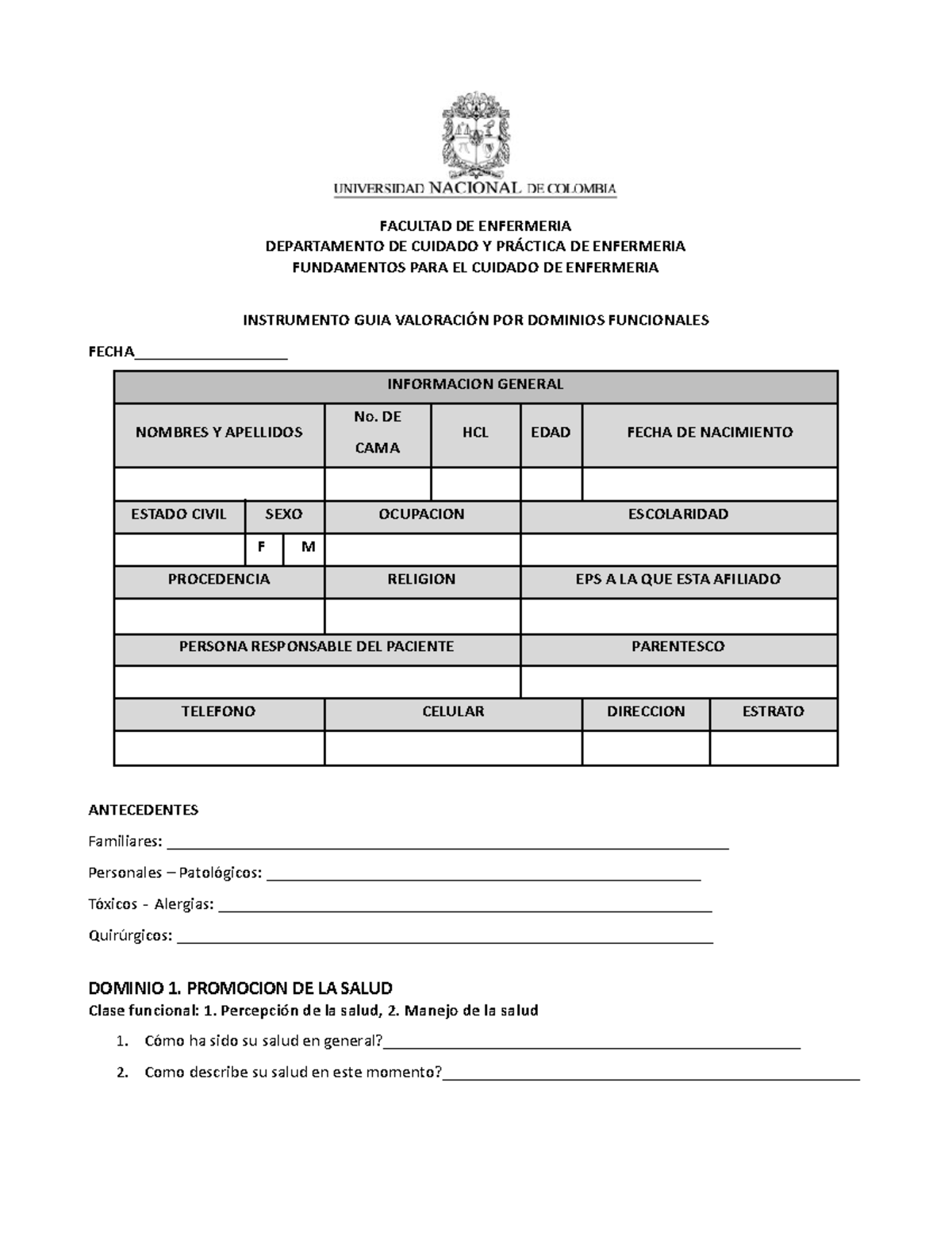 Formato 015 valoracion - FACULTAD DE ENFERMERIA DEPARTAMENTO DE CUIDADO Y PRÁCTICA DE ENFERMERIA ...
