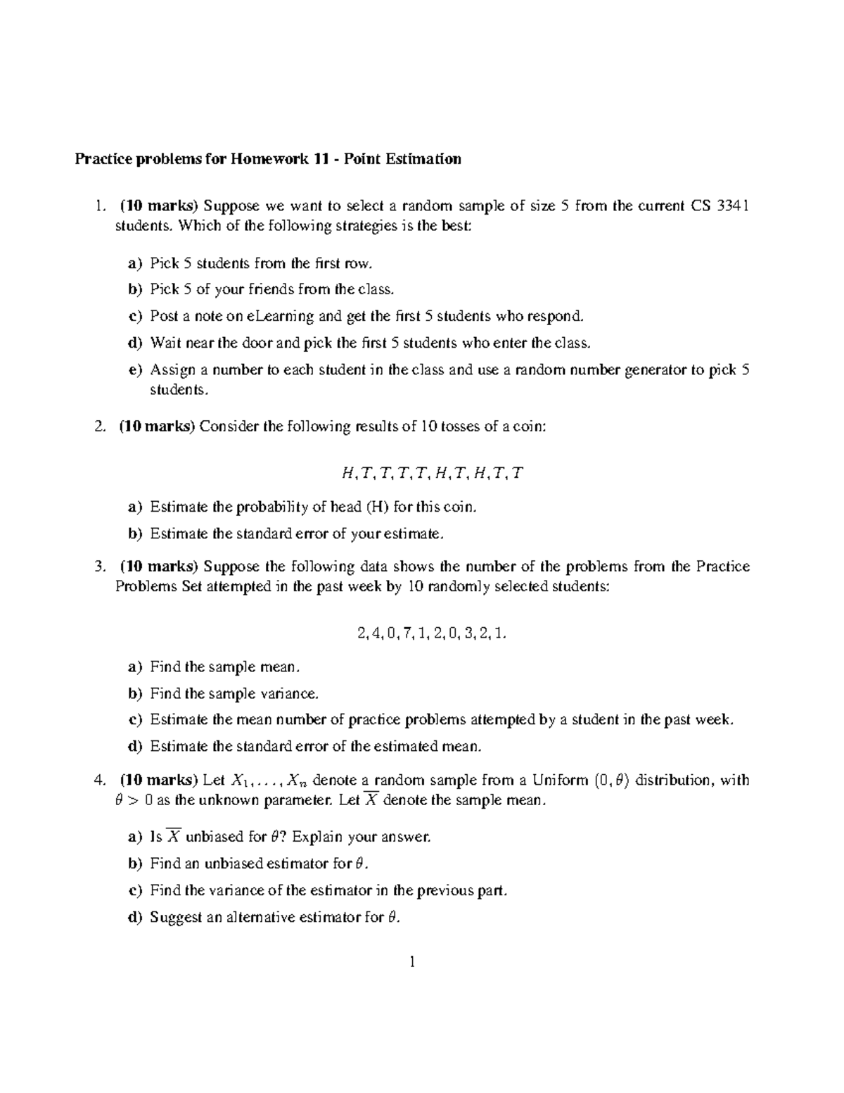 Practice 11 - fhggg - Practice problems for Homework 11 - Point Estimation (10 marks) Suppose we ...