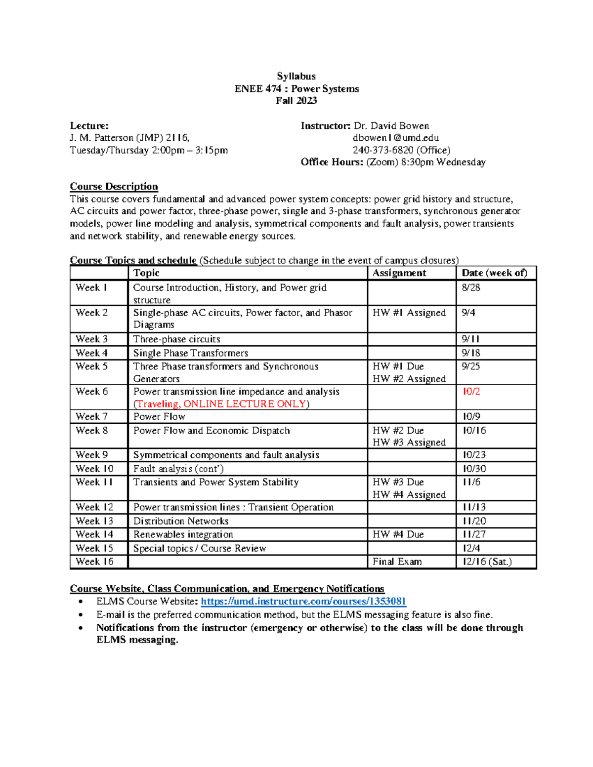 ECE 474 syllabus 2023 r2 - Syllabus ENEE 474 : Power Systems Fall 2023 Lecture: J. M. Patterson ...