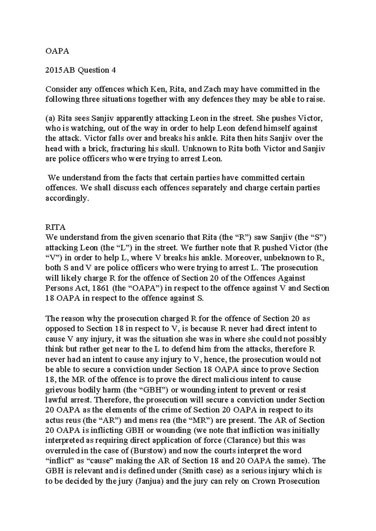 OAPA SELF Defence Necessity - OAPA 2015AB Question 4 Consider any offences which Ken, Rita, and ...
