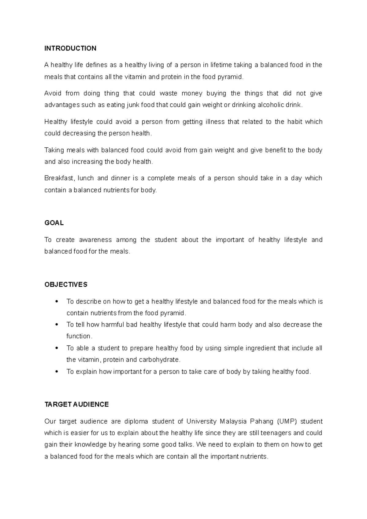 IMD211 Proposal Development - INTRODUCTION A healthy life defines as a ...