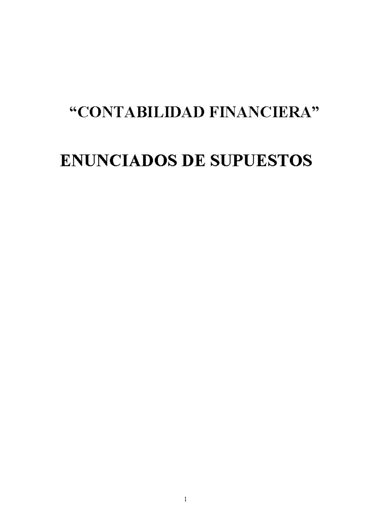Enunciados Contabilidad Financiera Derecho - “CONTABILIDAD FINANCIERA ...