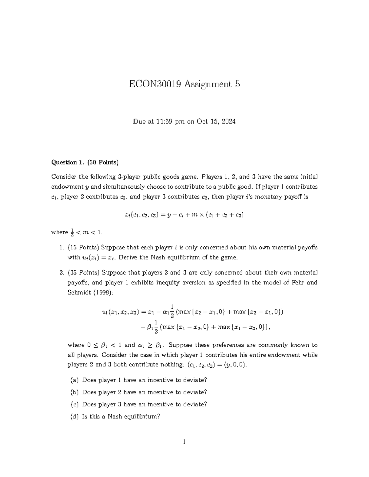 Assignment 5 2024 - ECON30019 Assignment 5 Due at 11:59 pm on Oct 15, 2024 Question 1. (50 ...