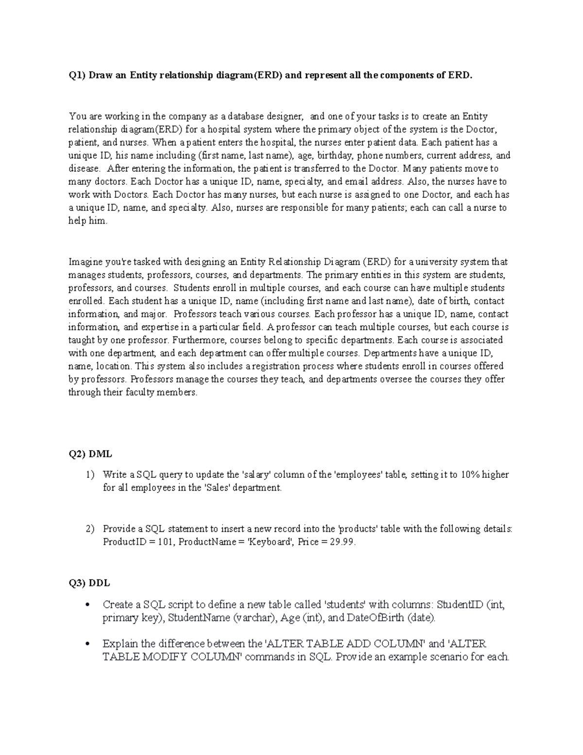 Examples - Q1) Draw an Entity relationship diagram(ERD) and represent ...