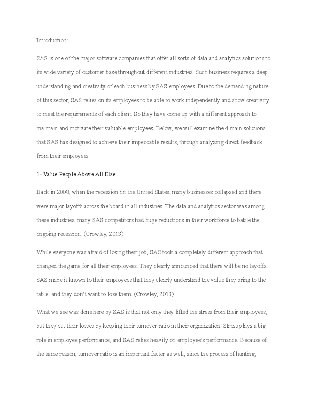 SAS Values - Introduction: SAS is one of the major software companies ...