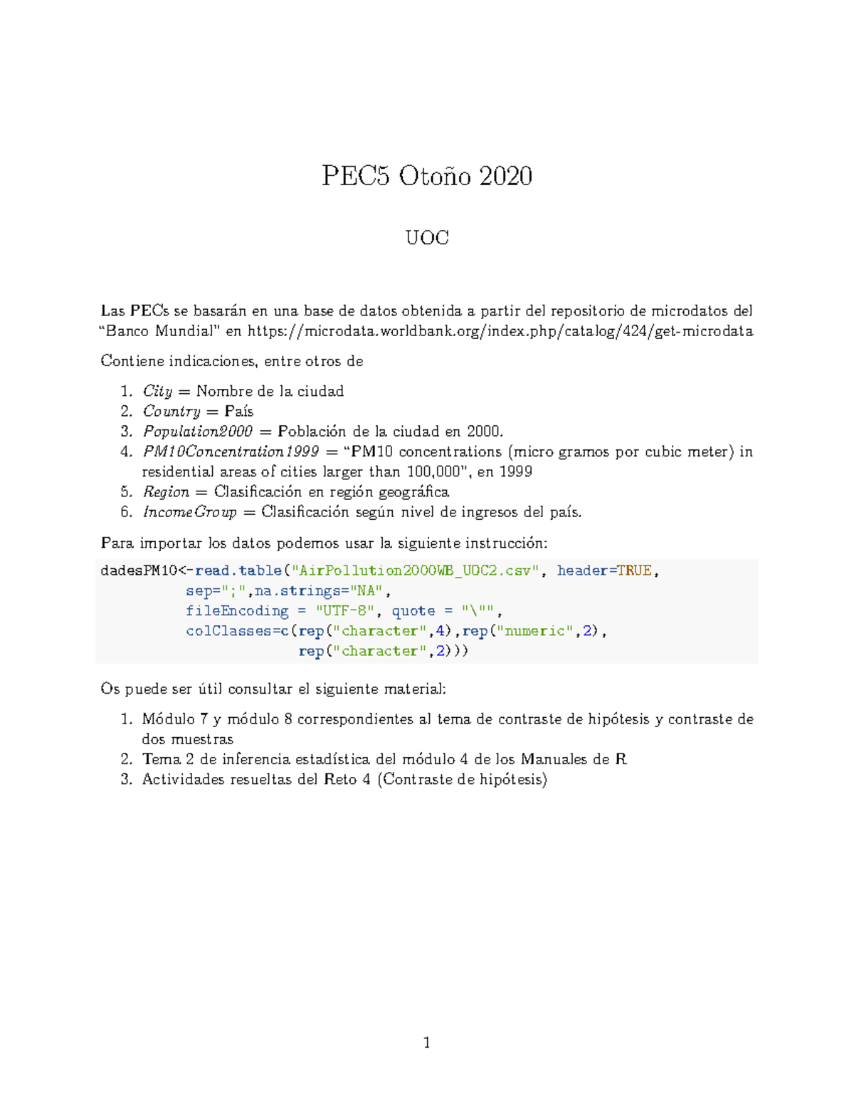 PEC5 T20 solucion - PEC5 - PEC5 Otoño 2020 UOC Las PECs se basarán en ...
