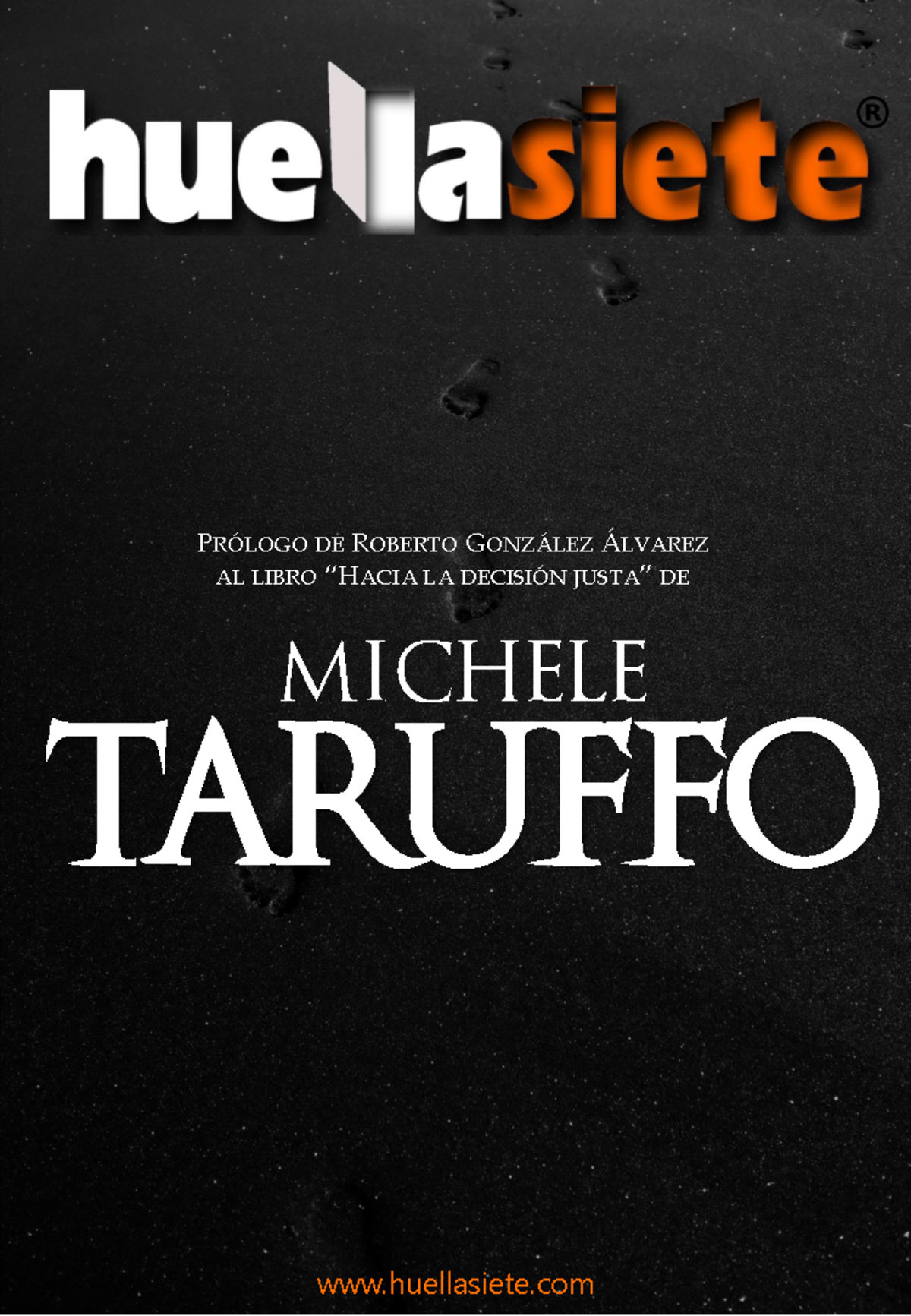 Prologo de Roberto Gonzalez al libro de Michele Taruffo - PRÓLOGO DE ...