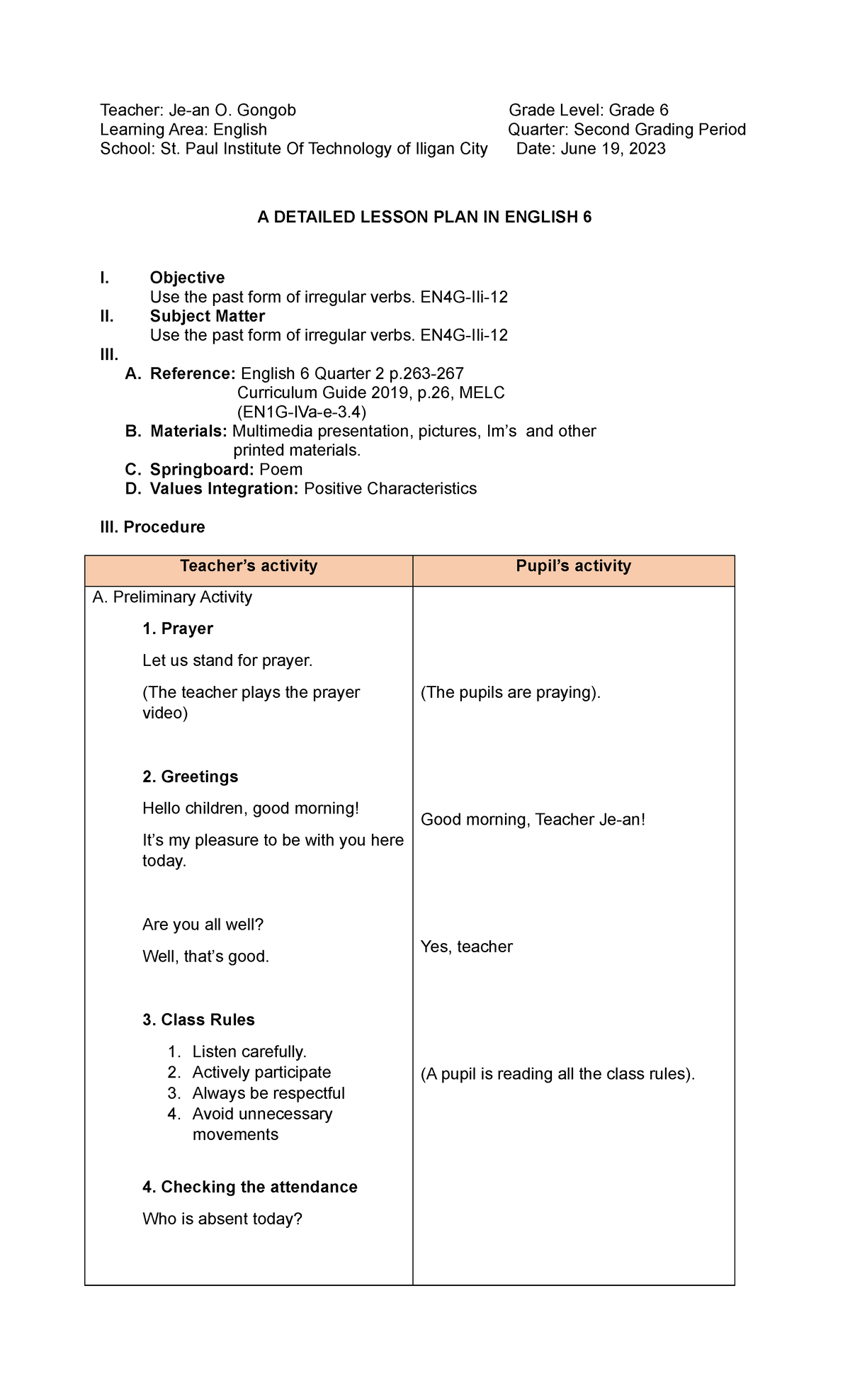 English 1 Final(grade 1) - Teacher: Je-an O. Gongob Grade Level: Grade 6 Learning Area: English ...