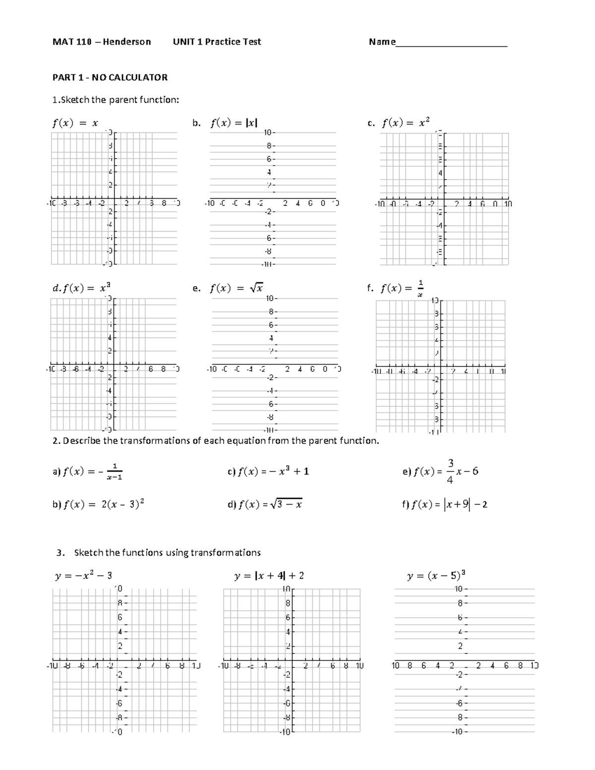 Unit 1 Practice Test - MAT 110 – Henderson UNIT 1 Practice Test Name