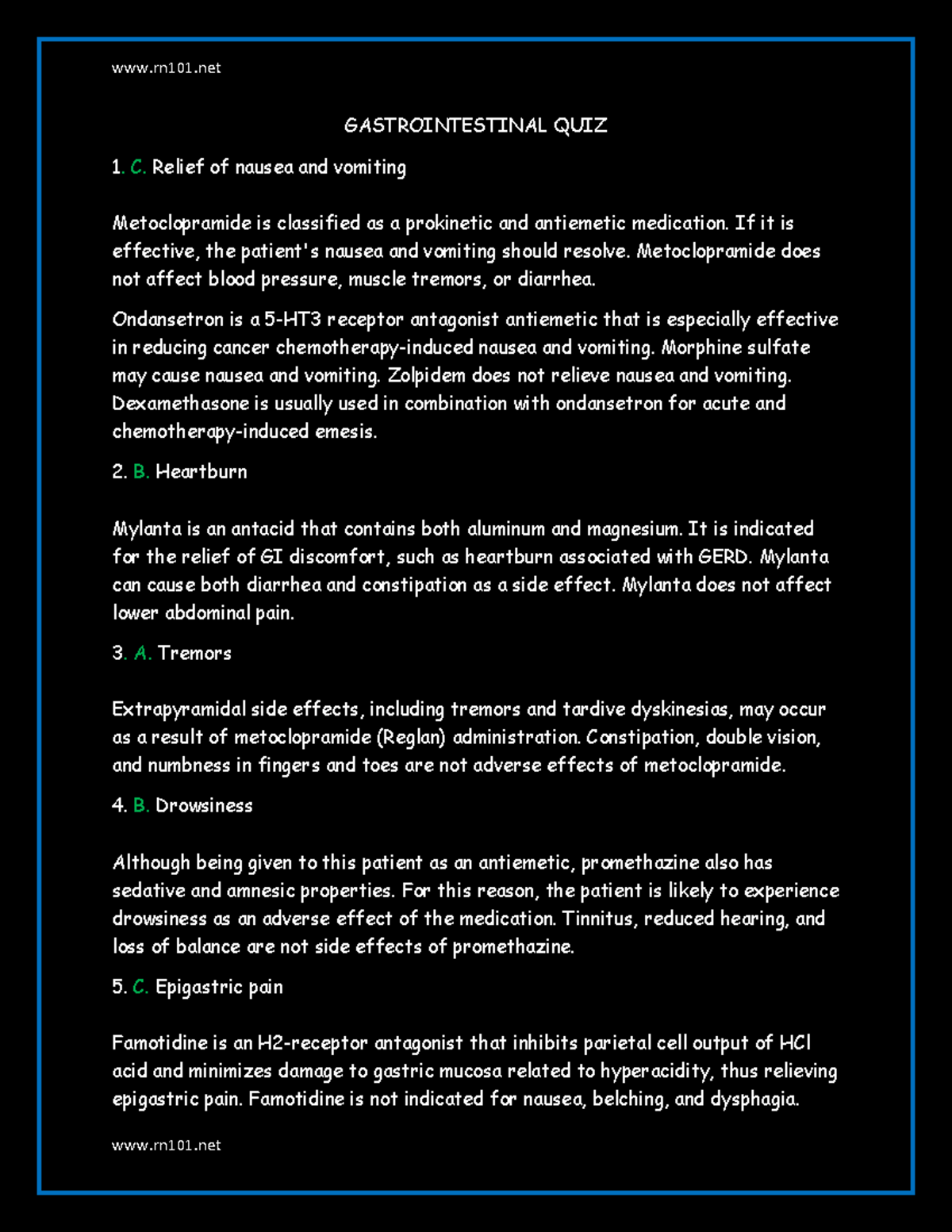 Gastrointestinal QUIZ - GASTROINTESTINAL QUIZ C. Relief of nausea and ...