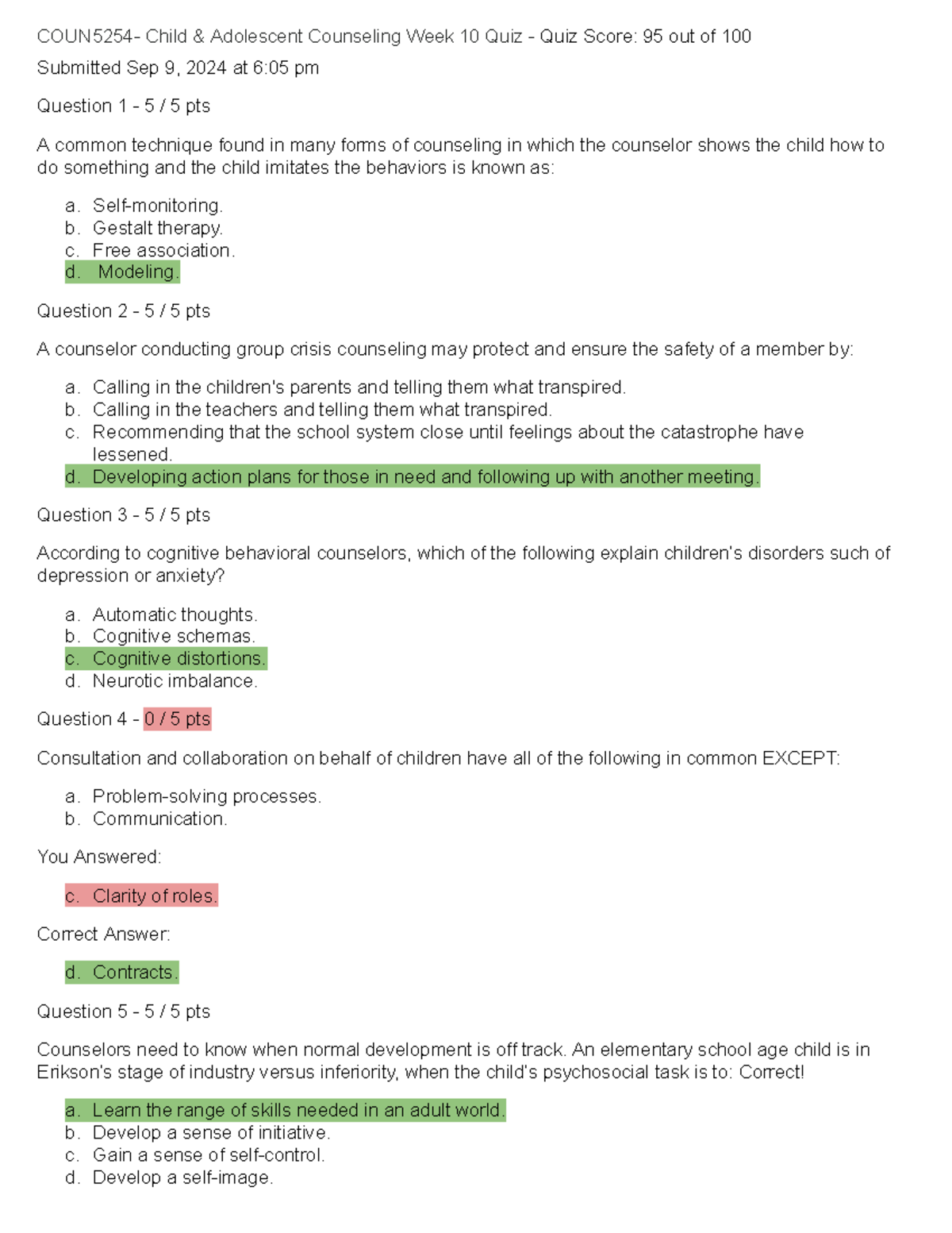 COUN5254 Week 10 Quiz - Week 10 Quiz - Score 95% - answered #4 incorrectly (the correct answer ...