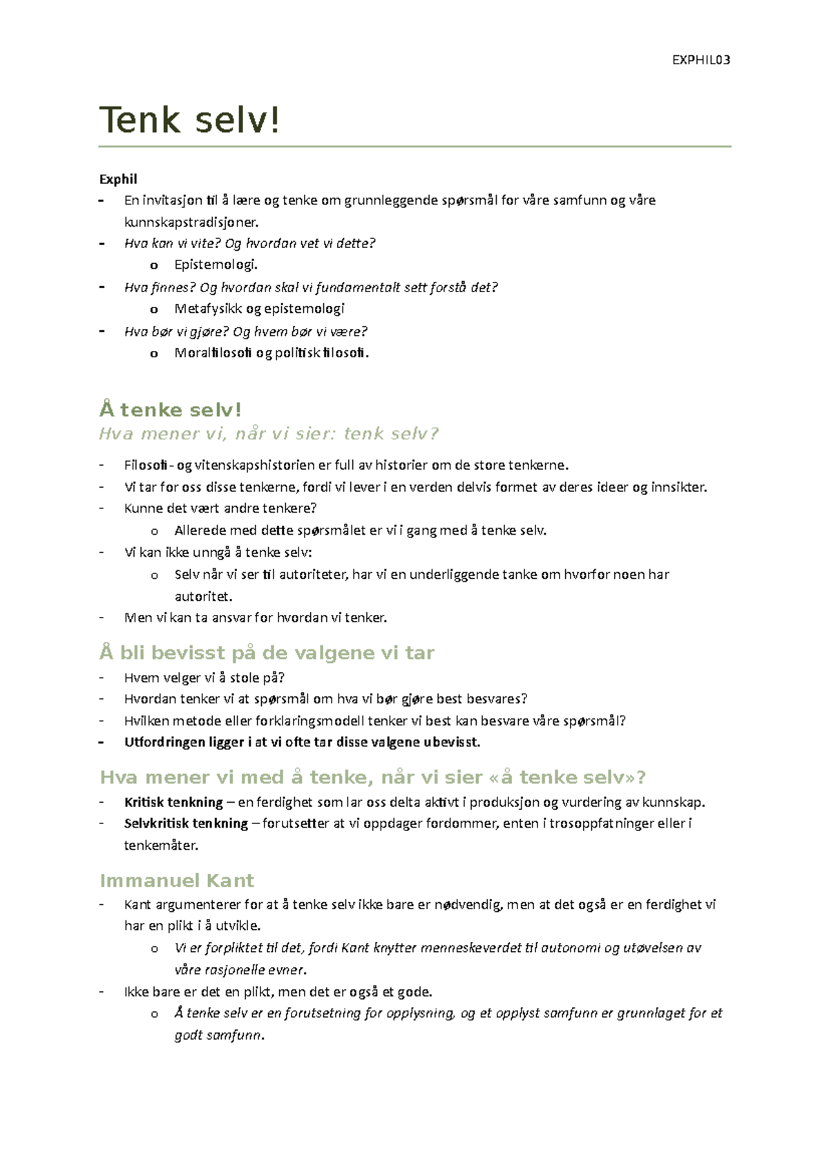 1. Tenk selv!!!! - Tenk selv! Exphil En invitasjon til å lære og tenke om grunnleggende spørsmål ...