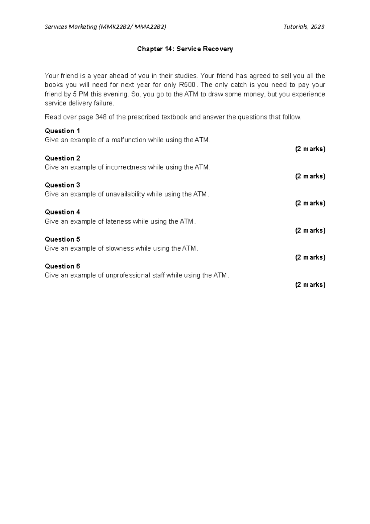 Chapter 14 tutorial questions - Services Marketing (MMK22B2/ MMA22B2) Tutorials, 2023 Chapter 14 ...