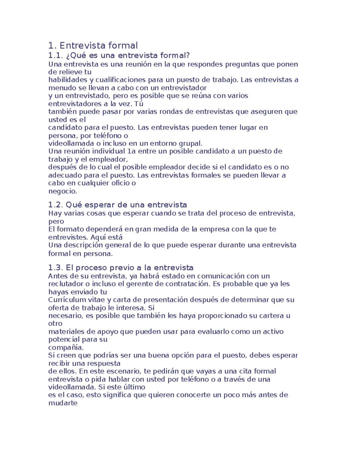 Apuntes semana 7 traducido - 1. Entrevista formal 1. ¿Qué es una ...