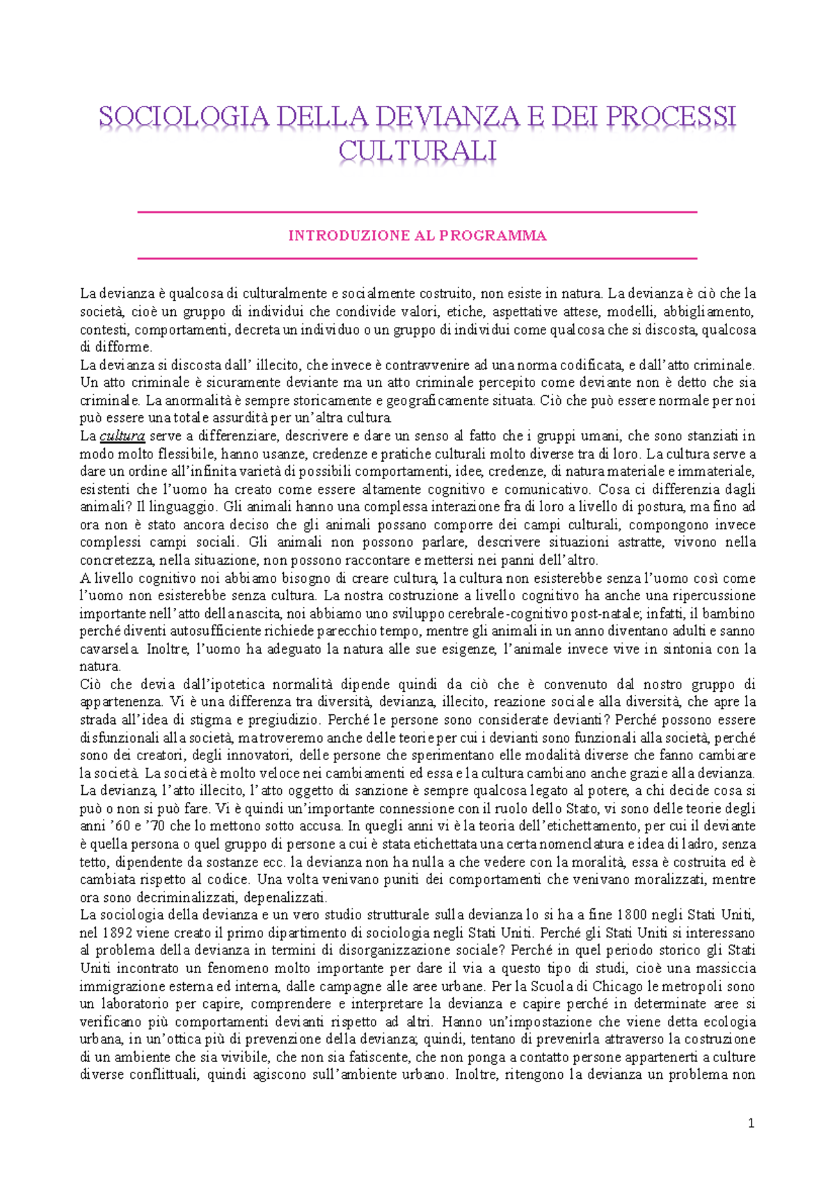 Appunti devianza - SOCIOLOGIA DELLA DEVIANZA E DEI PROCESSI CULTURALI INTRODUZIONE AL PROGRAMMA ...