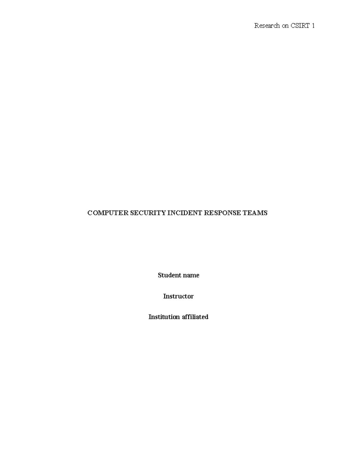 Computer Security Incident Response Teams - Four core principles are ...