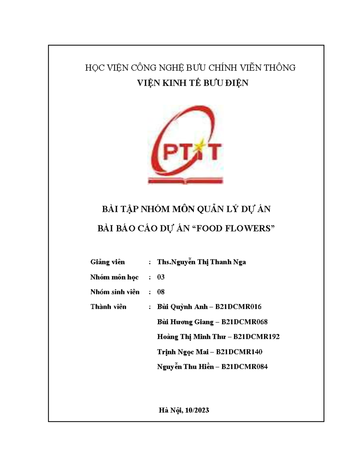 BTL QLDA nhóm 08 - 03 - Bài tập lớn QLDA - HỌC VIỆN CÔNG NGHỆ BƯU CHÍNH VIỄN THÔNG VIỆN KINH TẾ ...