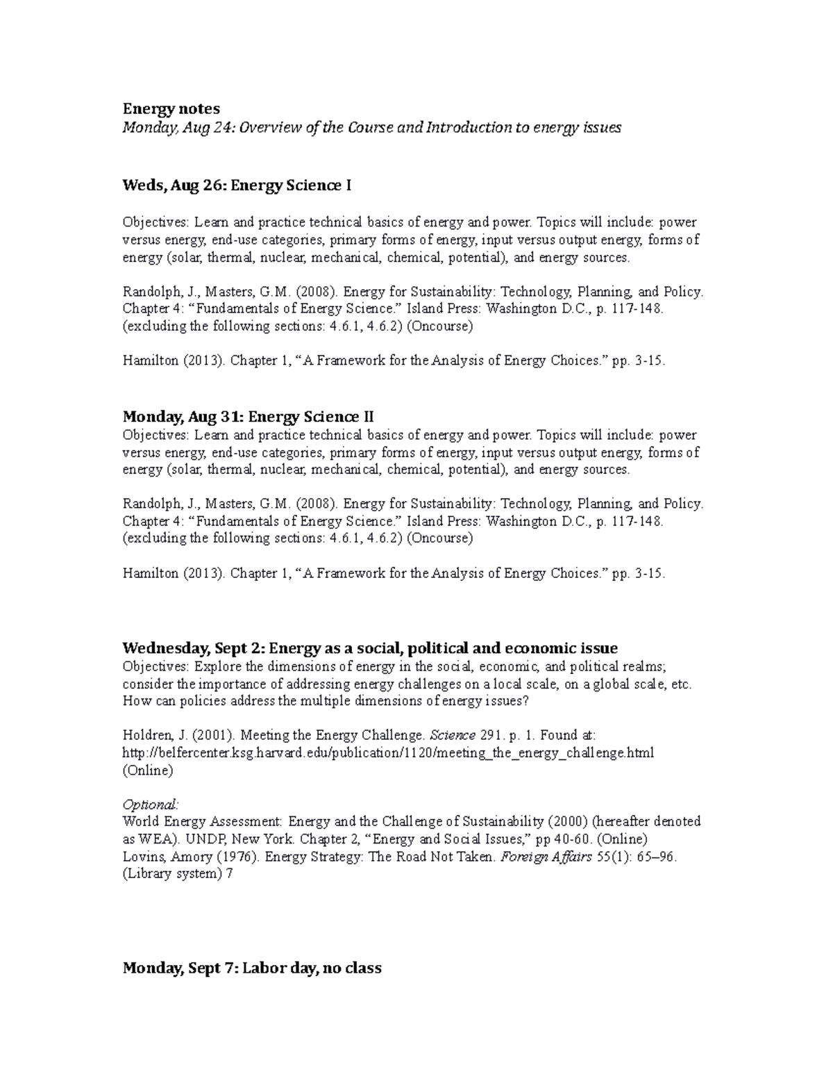Energy notes - Energy notes Monday, Aug 24: Overview of the Course and ...