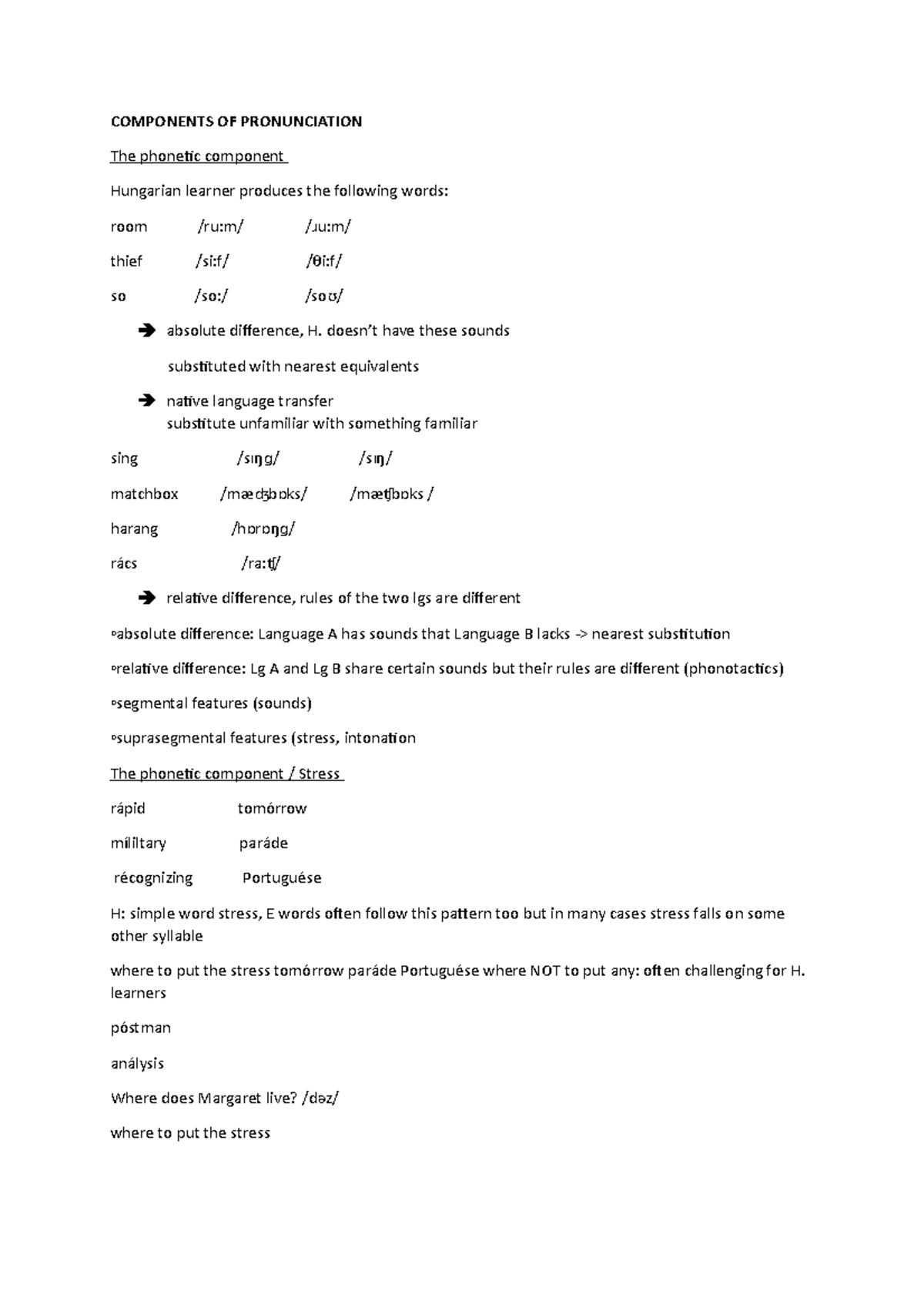 Phonetics and phonology - COMPONENTS OF PRONUNCIATION The phonetic ...