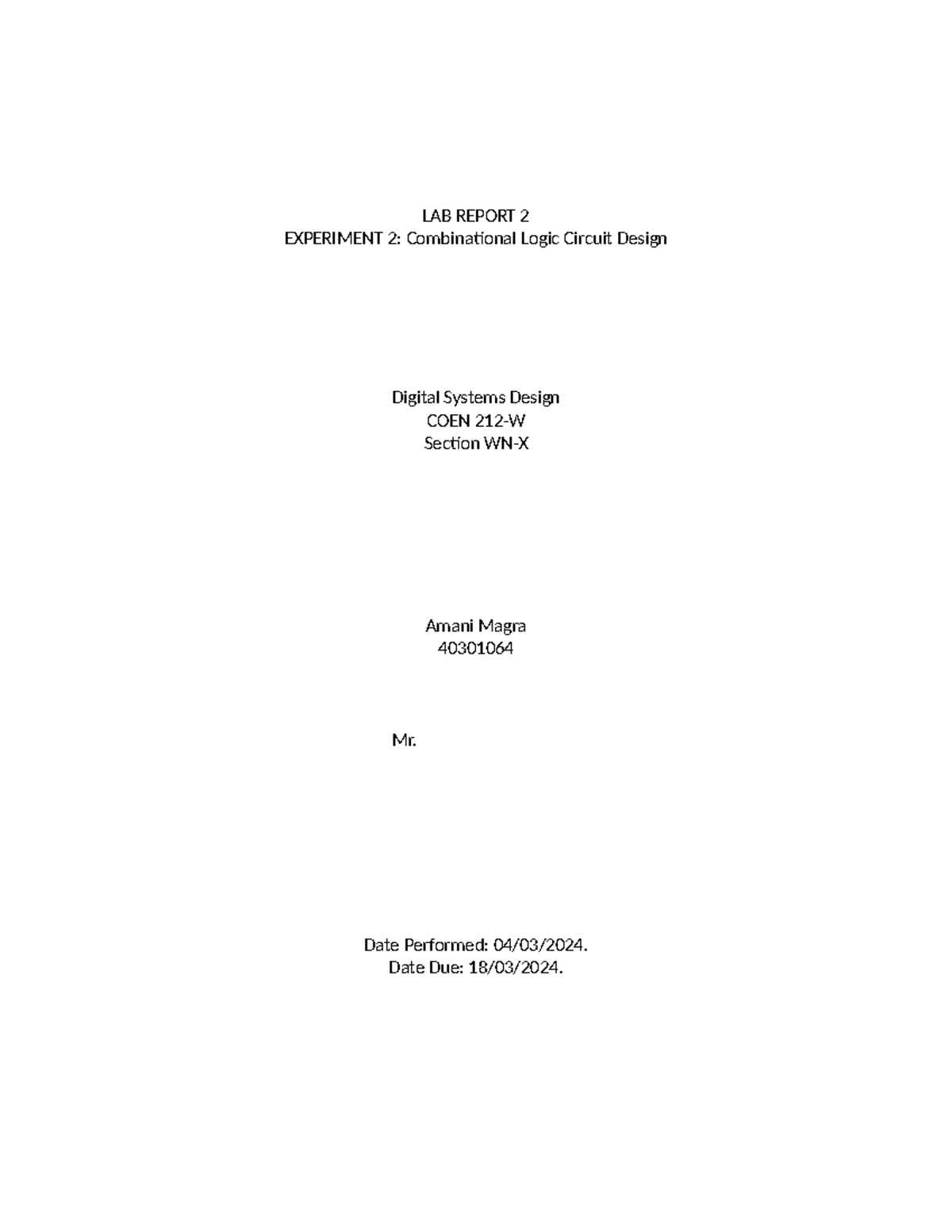 LAB Report 2 COEN 212 - LAB REPORT 2 EXPERIMENT 2: Combinational Logic Circuit Design Digital ...