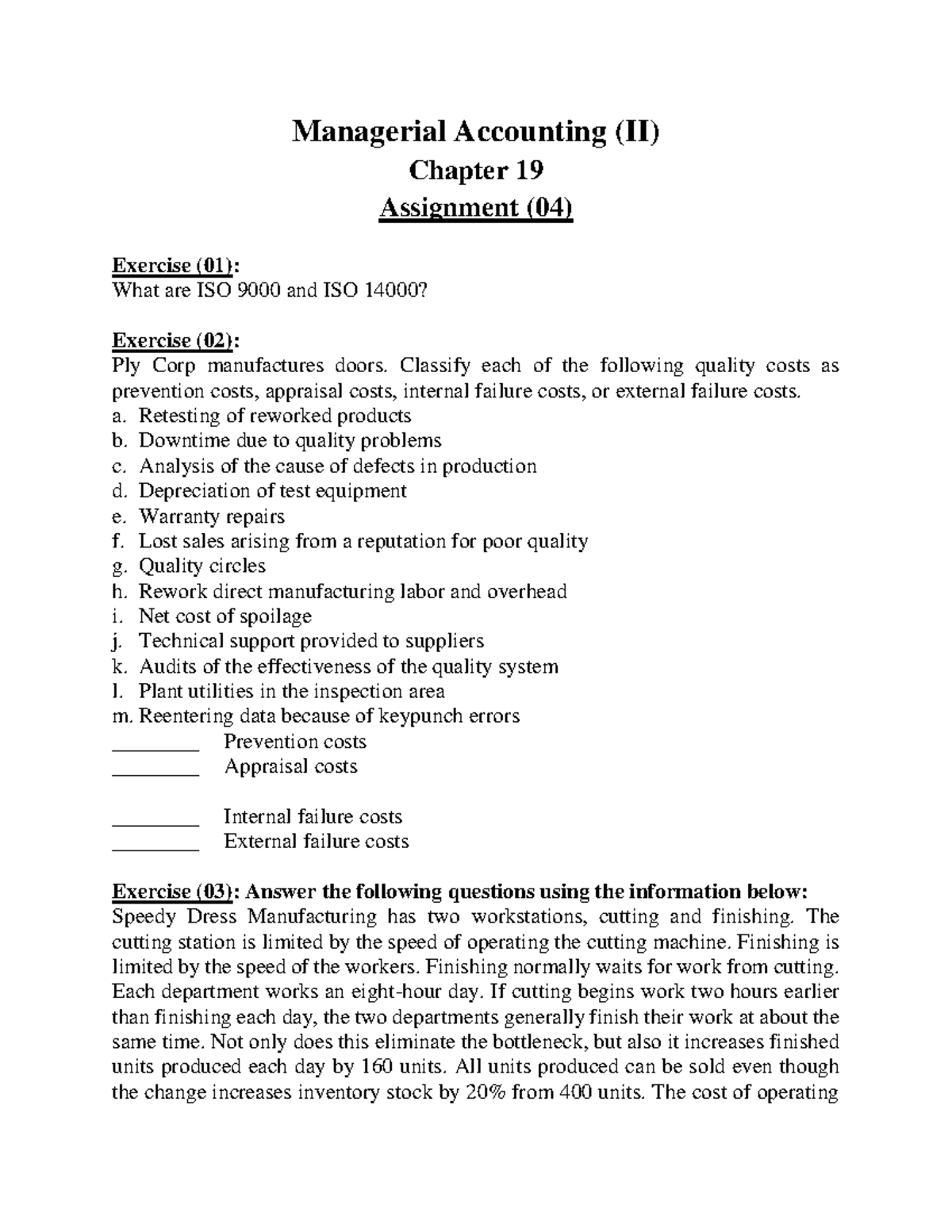 Assignment (04) - lkdsnlkndlkndlclndqwds - Managerial Accounting (II ...