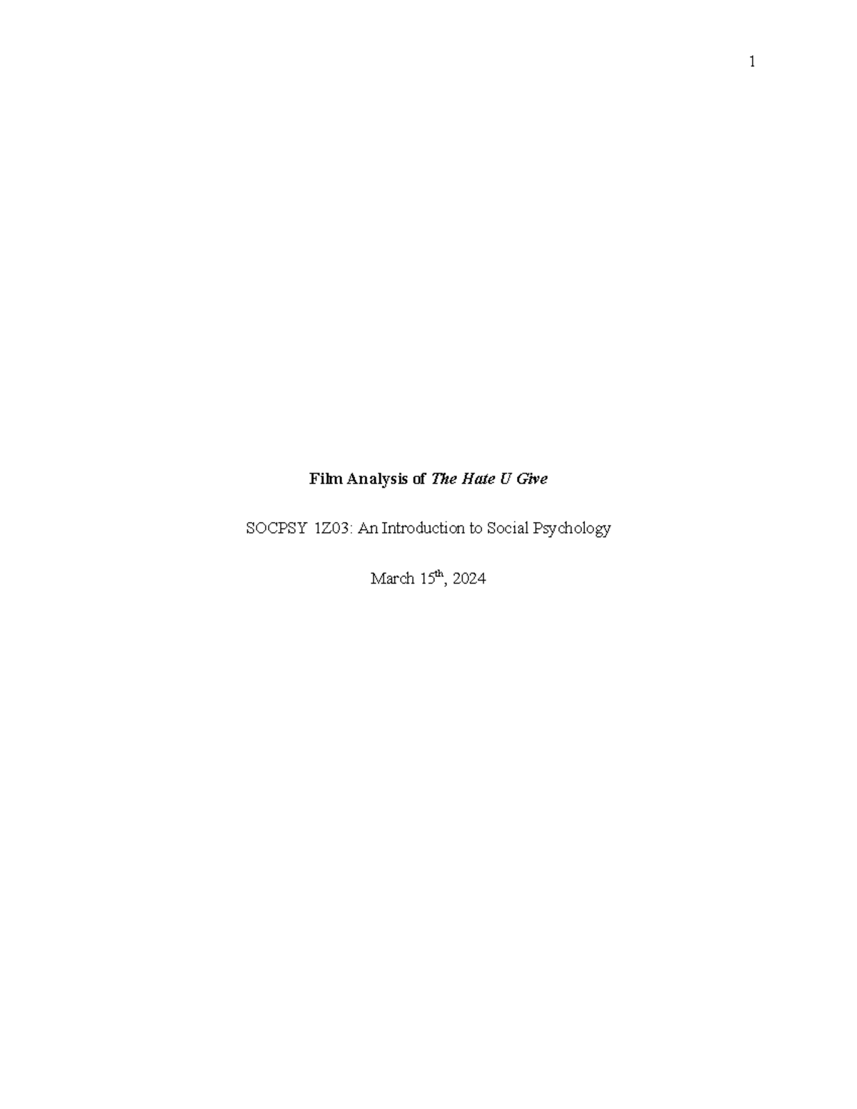 Social Psychology Film Analysis - 1 Film Analysis of The Hate U Give ...