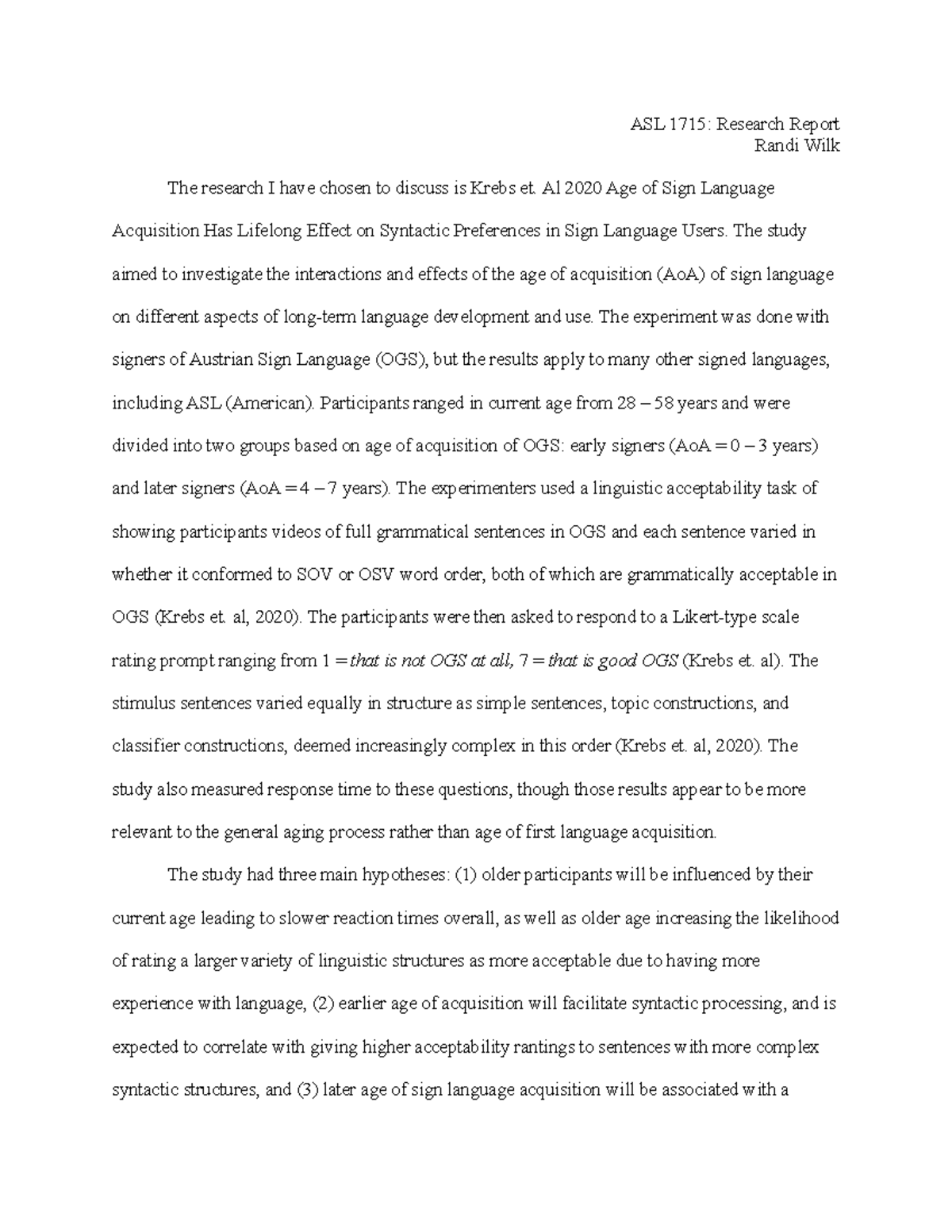 ASL 1715 Research Report - ASL 1715: Research Report Randi Wilk The ...