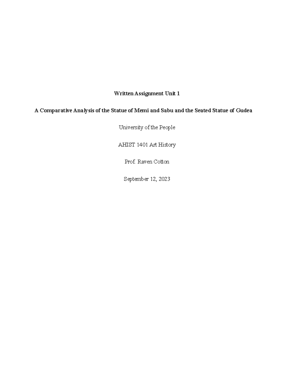 WA1 - Written Assignment Unit 1 A Comparative Analysis of the Statue of ...