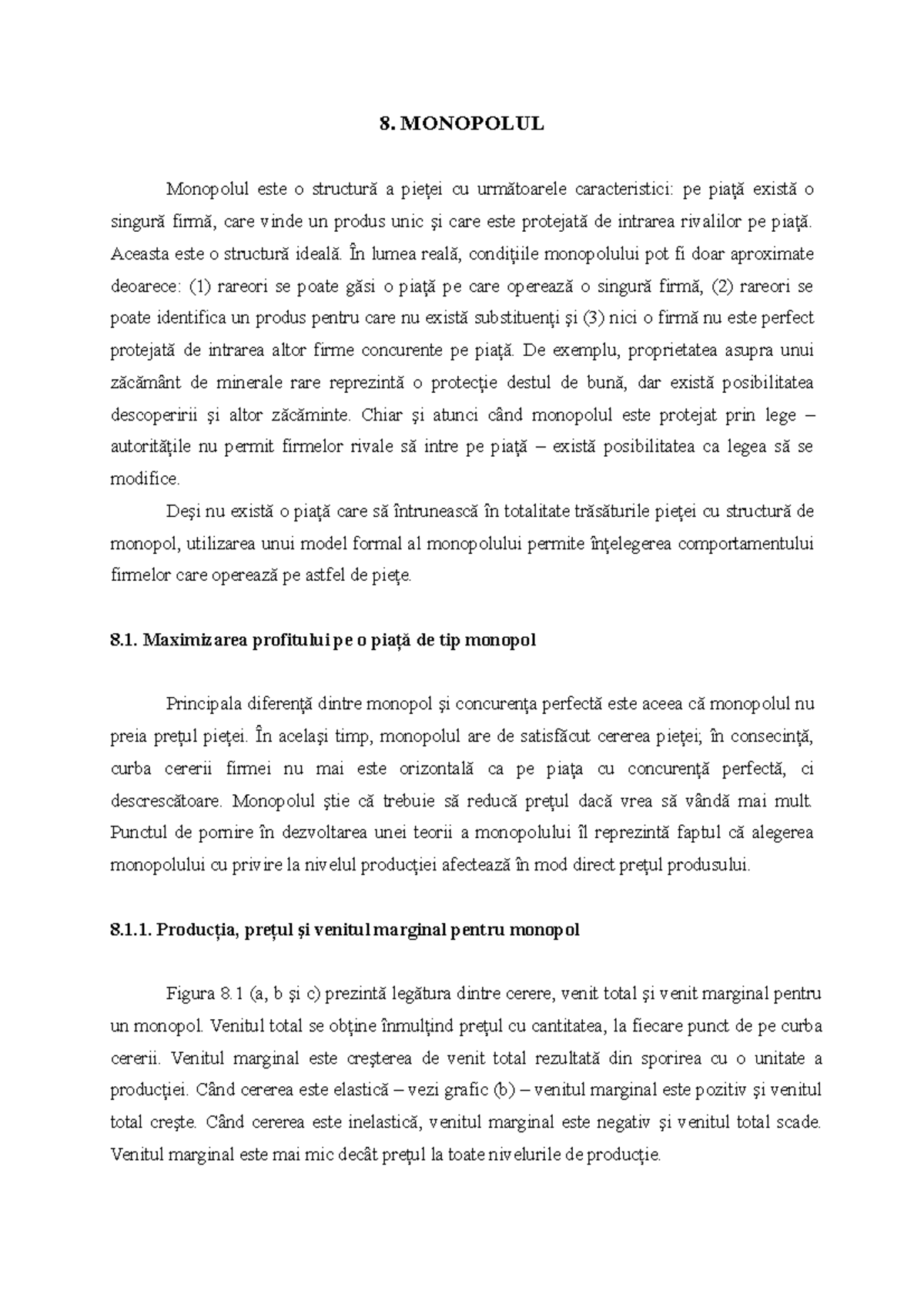 8 monopolul - Lecture notes 4-7 - 8. MONOPOLUL Monopolul este o ...